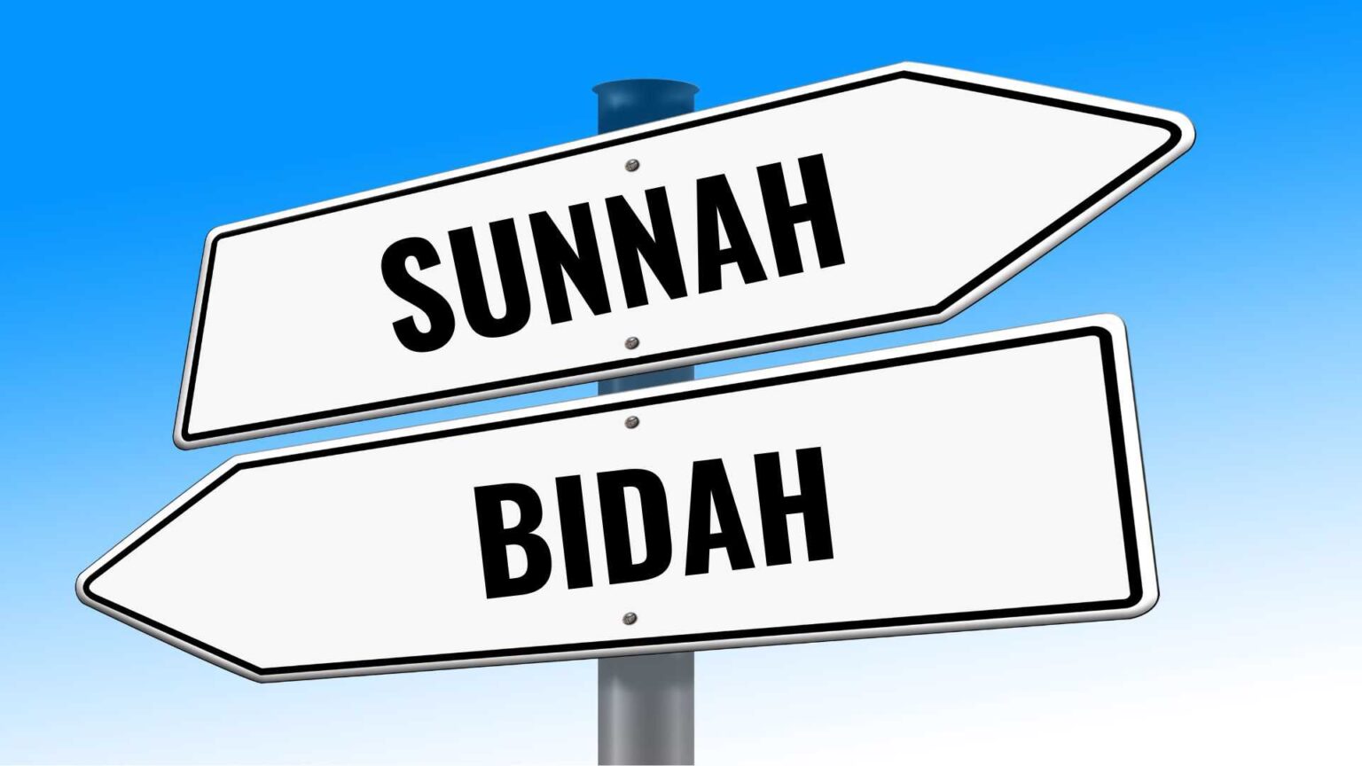 What is Bidah in Islam? Bid'ah Meaning, Hadith & Examples